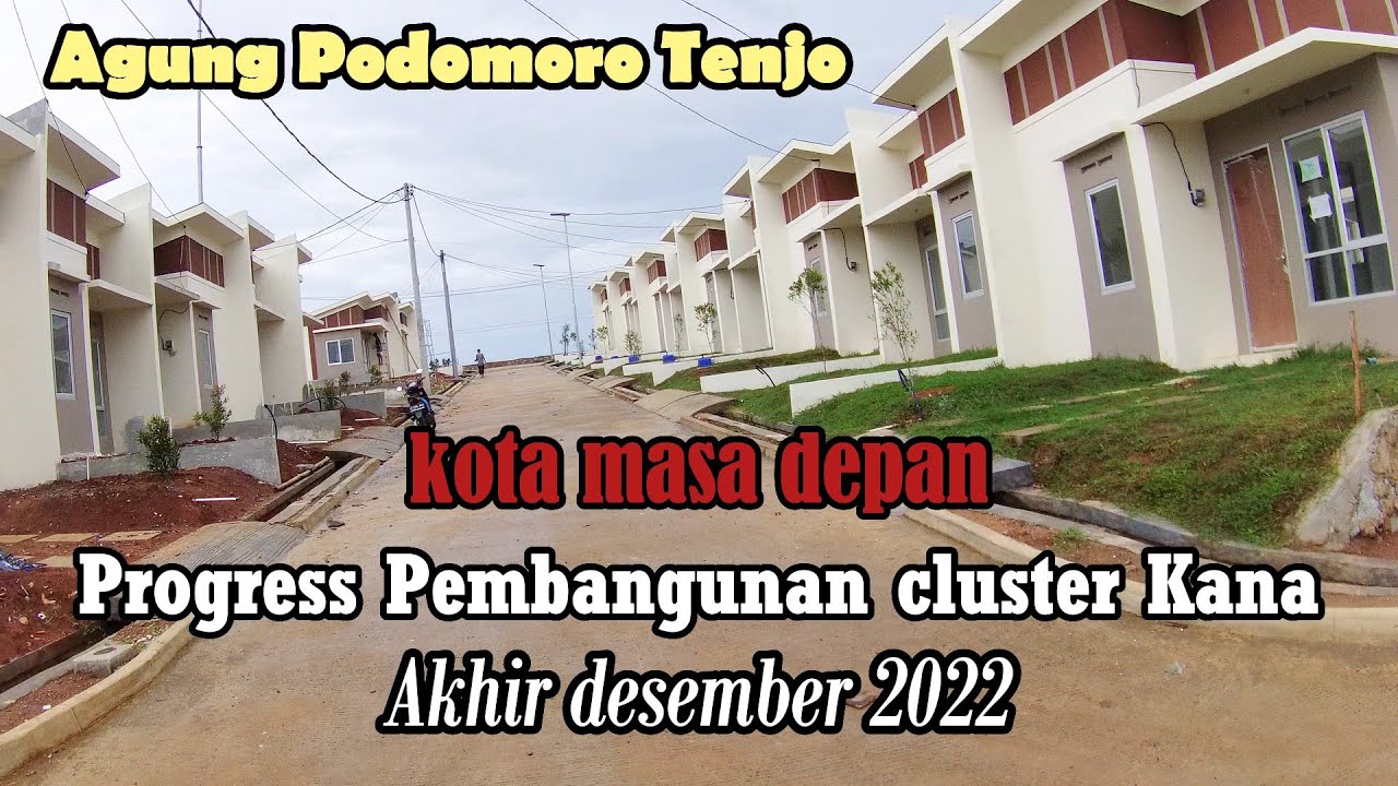 progress pembangunan cluster kana kota podomoro tenjo akhir desember 2022 rumah dekat stasiun ...
