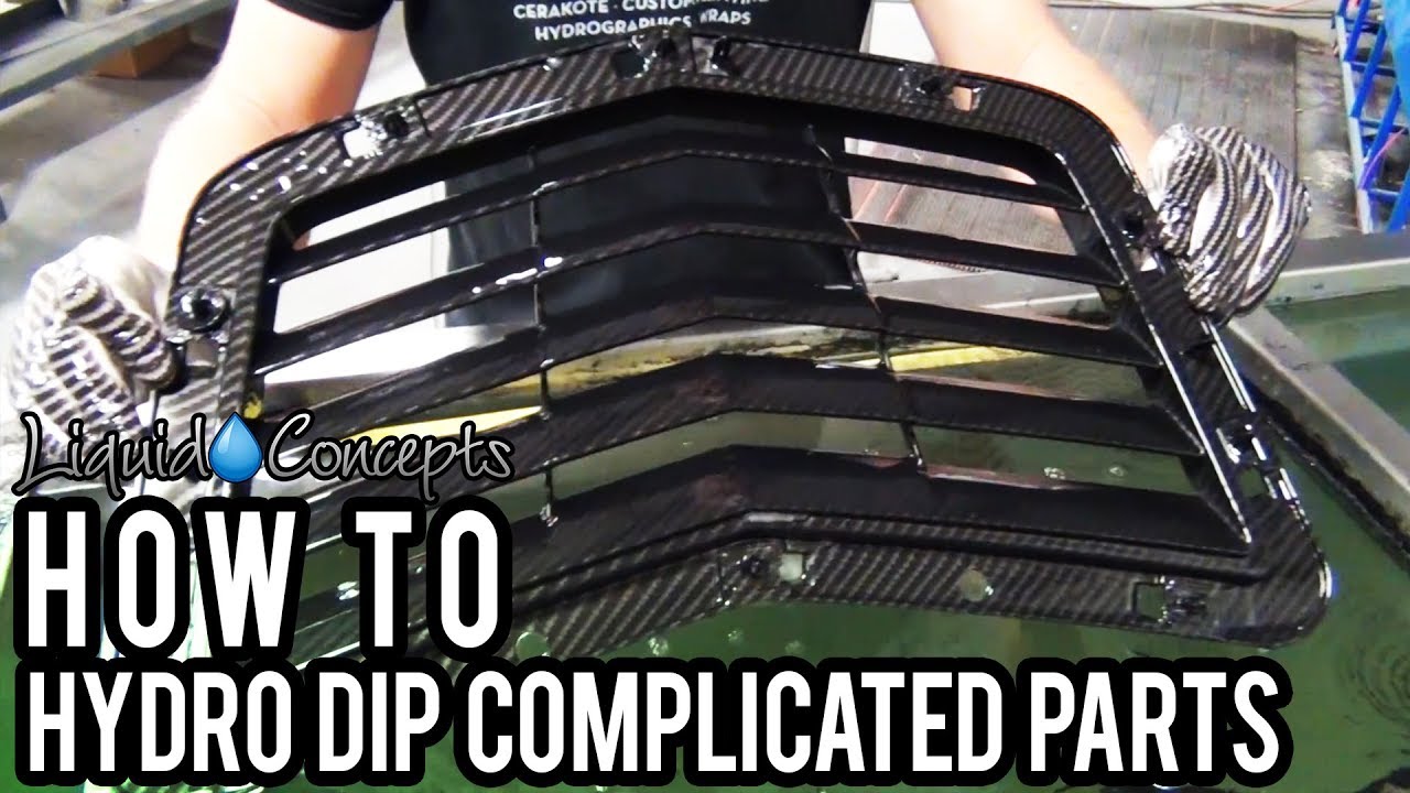 HOW TO HYDRO DIP COMPLICATED PARTS | Liquid Concepts | Weekly Tips and ...
