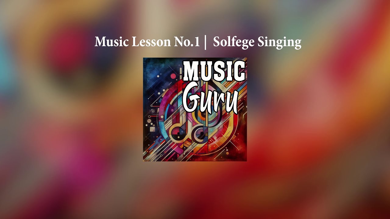 Music Lesson No.1, Solfège Singing හරියට ඉගෙන ගමු - YouTube