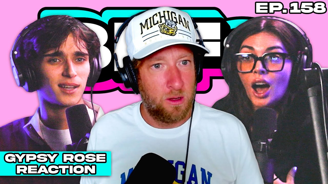 DAVE PORTNOY LEARNS ABOUT GYPSY ROSE — BFFs EP. 158 - YouTube