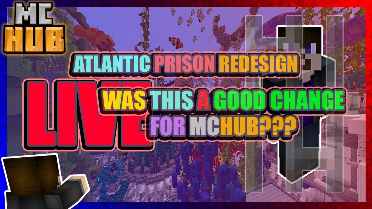 Has MCHUB come back with an AMAZING Atlantic Prison REDESIGN? - YouTube