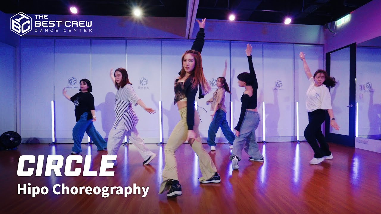 "CIRCLE" - SAAY X Tish Hyman X TBC X HIPO CHOREOGRAPHY X GIRL STYLE - YouTube