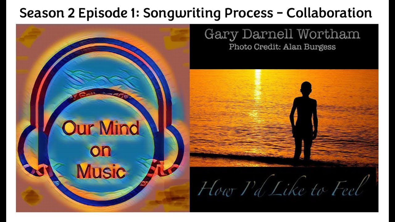 Songwriter: Gary Darnell Wortham NEW SONG OMoM S2E1 (No.27) - YouTube