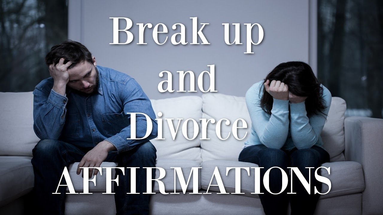 Positive Affirmations for Divorce and Breakup Recovery - YouTube