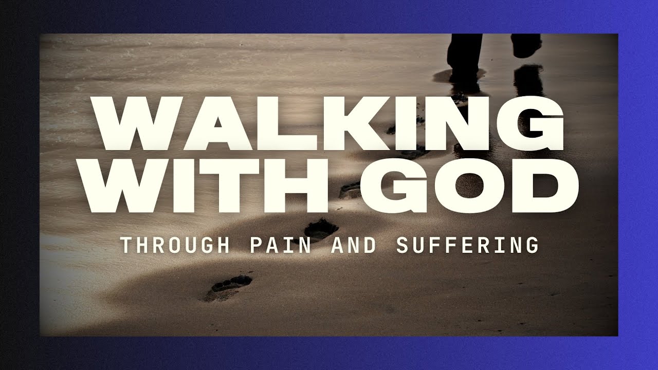 Walking with God Through Pain and Suffering: Responding to Suffering ...