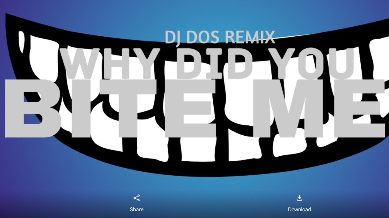 Did you bite me? ( remixed) - YouTube
