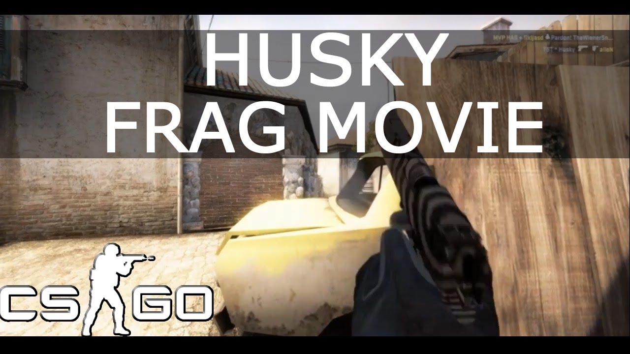 CS:GO - Husky Frag Movie - YouTube