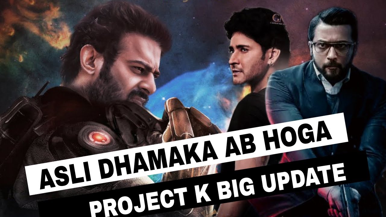 Project k Shocking Update | Project k Teaser | Trailer | Project k ...