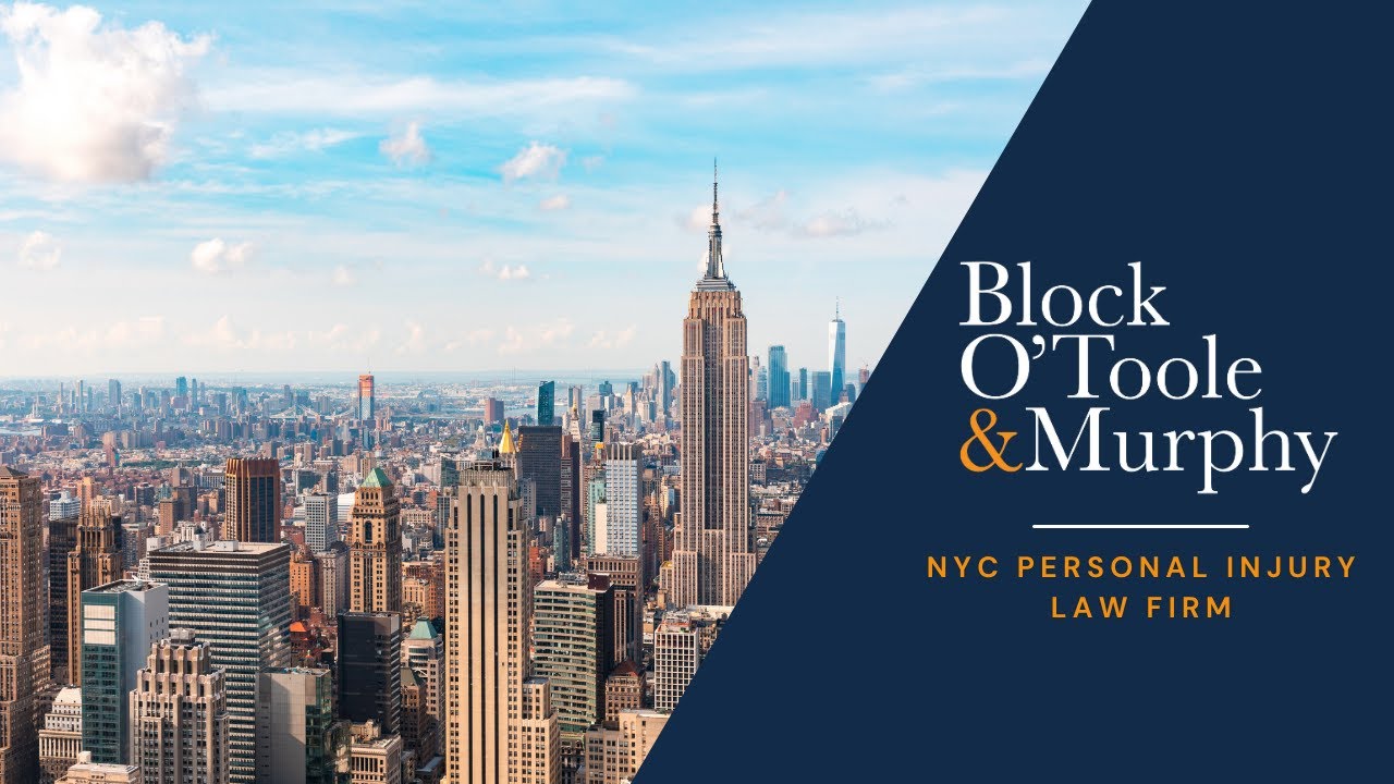 NYC Personal Injury Attorneys | Why Block O'Toole & Murphy? - YouTube