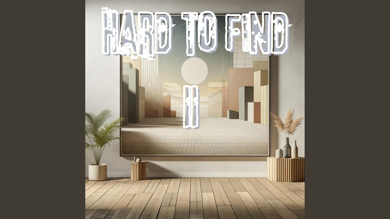 Hard to Find II - YouTube