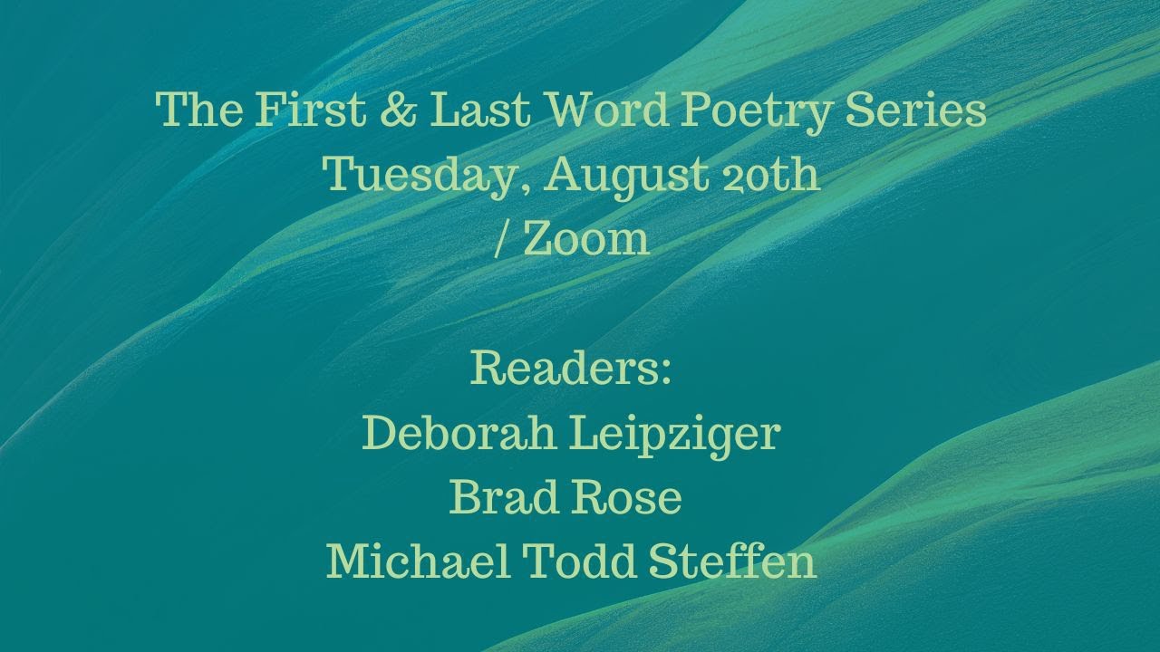 The First & Last Word Poetry Series August 20, 2024 - YouTube