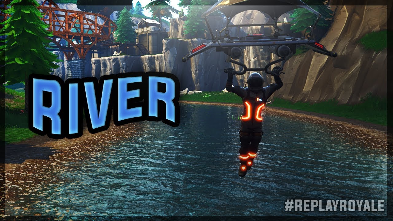 "River" | Fortnite Battle Royale Montage #ReplayRoyale - YouTube