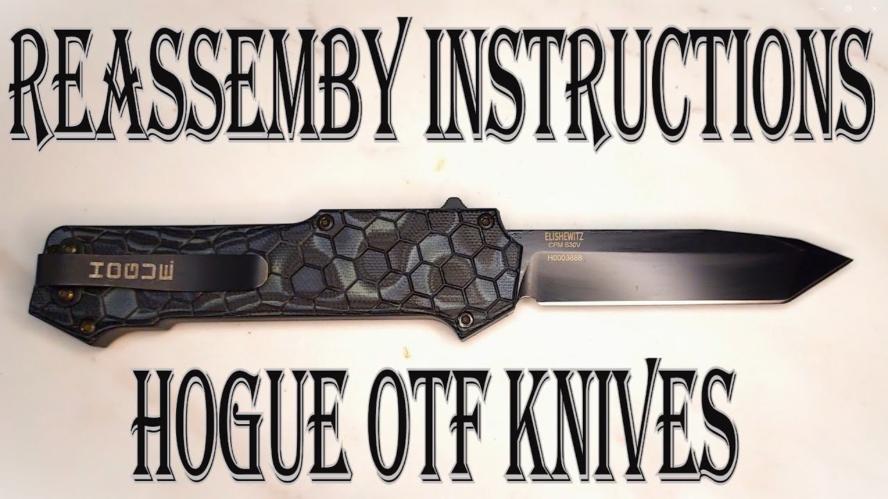 How to Reassemble Hogue OTF Knives (with quick disassembly) Feat. Hogue ...