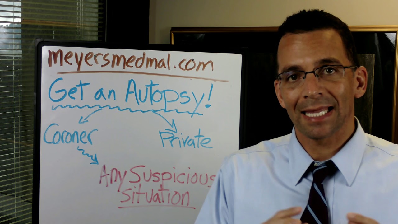 The Importance Of Having An Autopsy Performed When You Suspect Medical ...