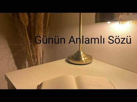 Günün Anlamlı Sözü