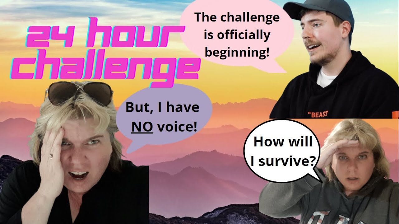 Being sick took away my voice. 24 hours NO TALKING challenge! Not ...