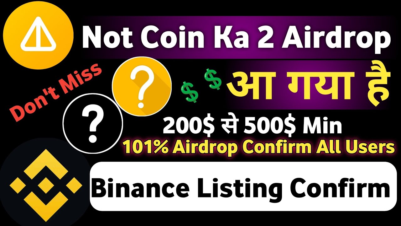Not Coin New Airdrop Launch | Paws Airdrop Listing Binance Confirm ...