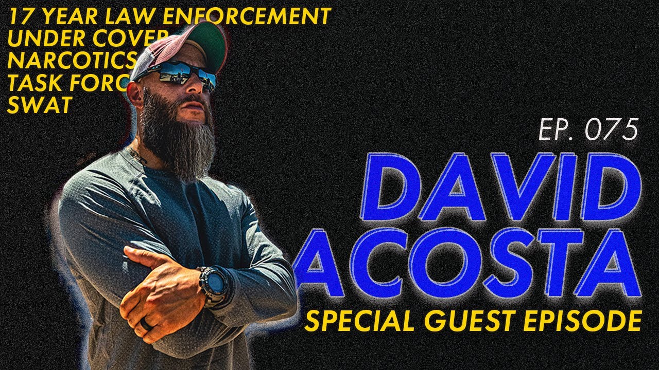 David Acosta Jr. | Special Guest Episode | EP. 075 | Mike Force Podcast ...