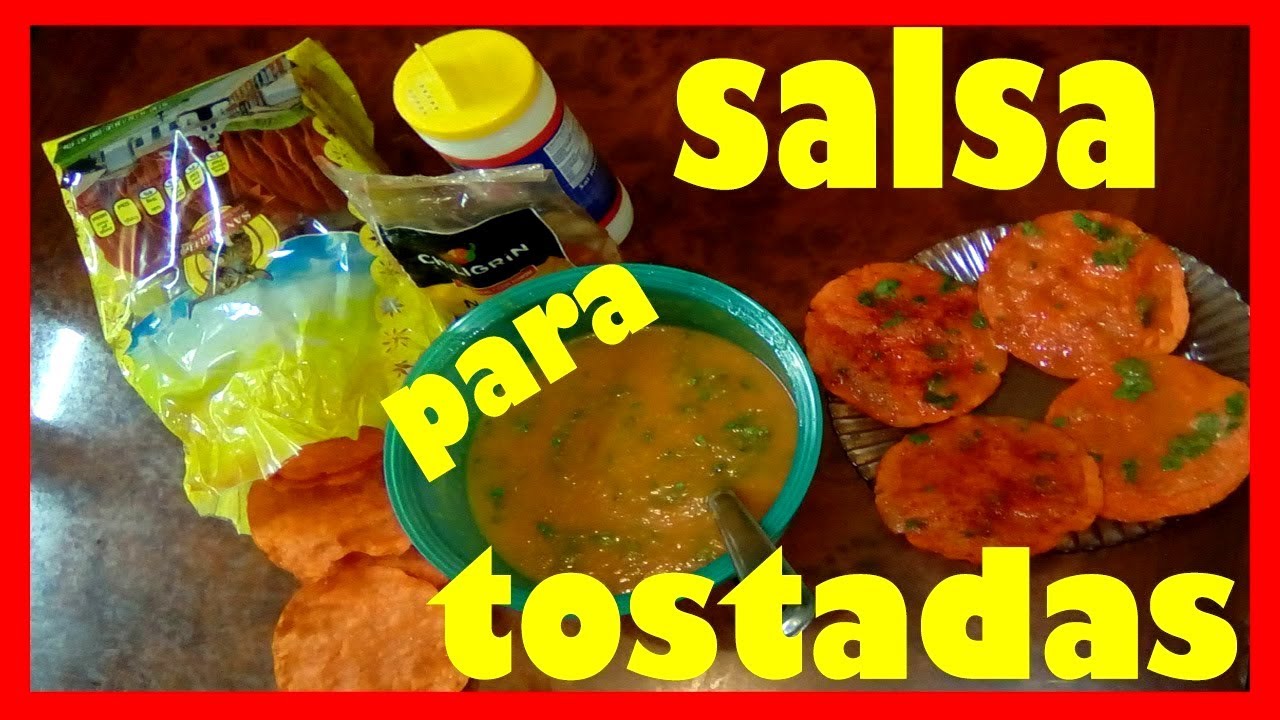 Como Hacer SALSA Para TOSTADAS BAÑADAS facil de hacer / SALSA ROJA Para ...