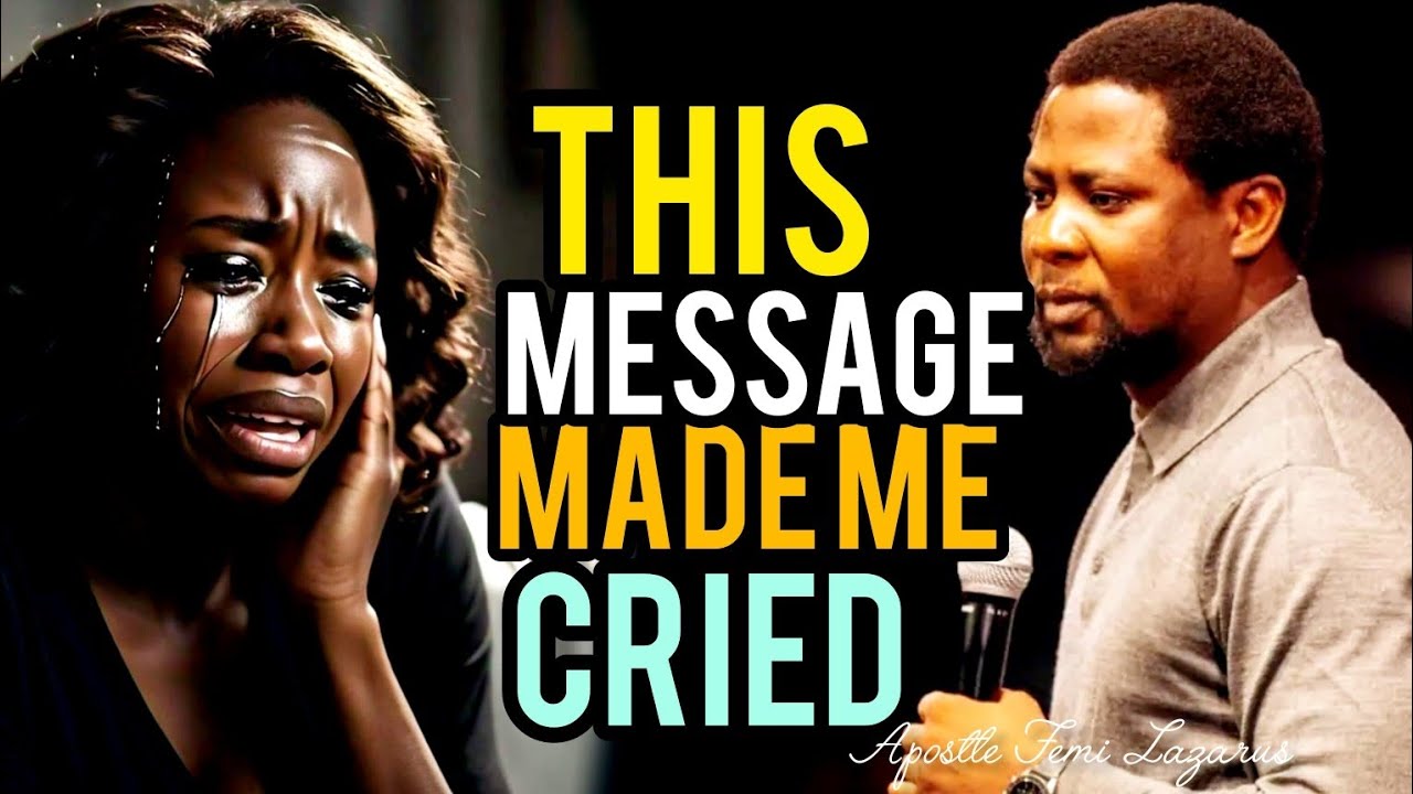 This message made me cry as a woman - APOSTLE FEMI LAZARUS gave us a ...