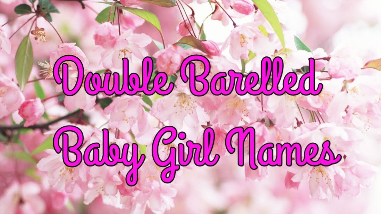 double barrelled baby girl names 2021|| Bella creations - YouTube