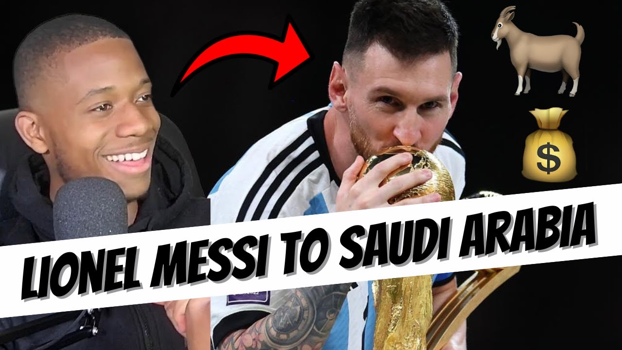 LIONEL MESSI TO SAUDI ARABIA £500 MILLION TRANSFER - YouTube