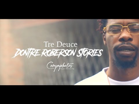 Tre Deuce -Dontre Roberson Stories (Official Music Video) - YouTube