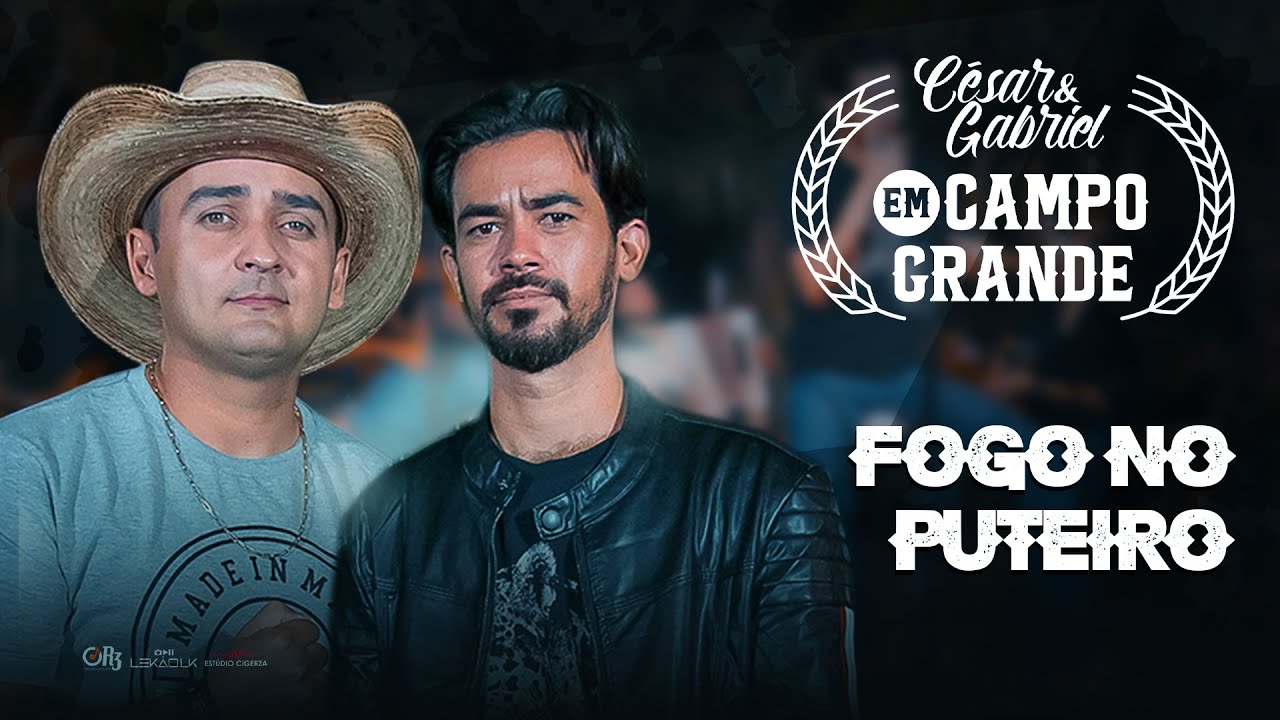 Fogo No Puteiro - César e Gabriel - YouTube