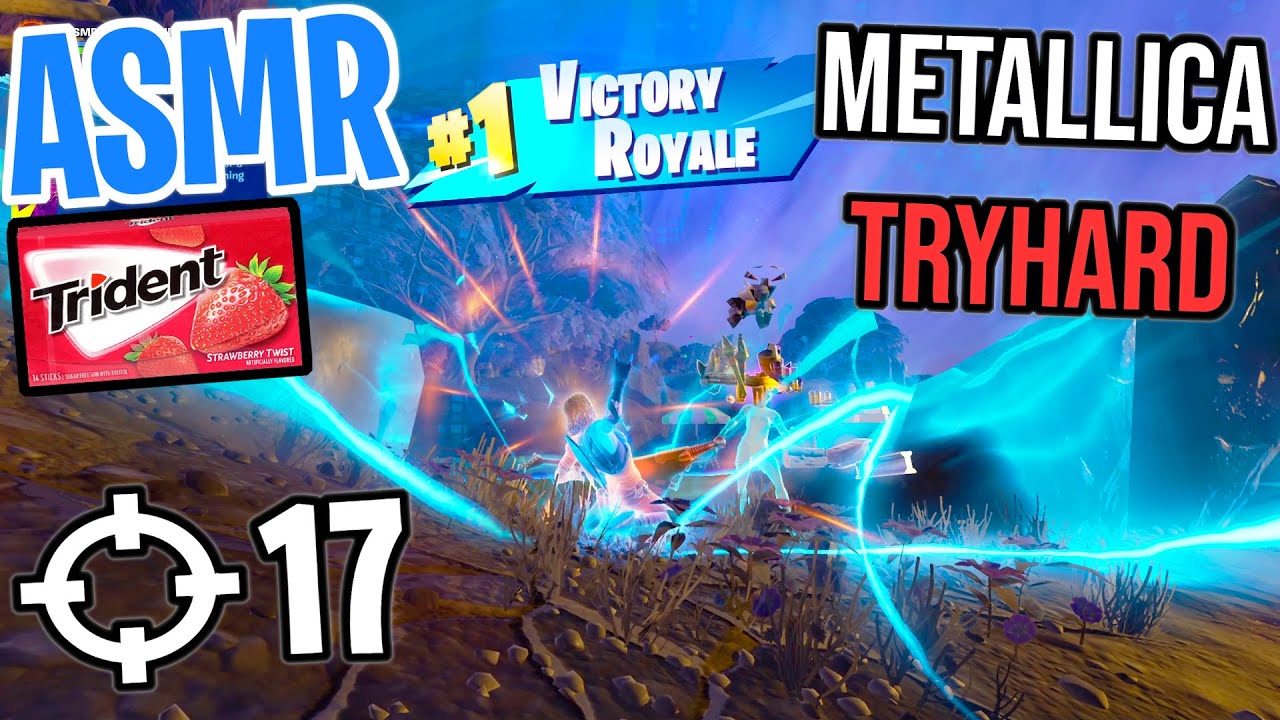 ASMR Gaming 😴 Fortnite Metallica Tryhard! Relaxing Gum Chewing 🎮🎧 ...