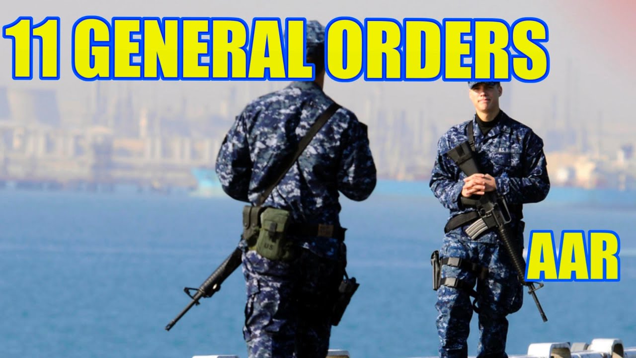 US Navy 11 General Orders - YouTube