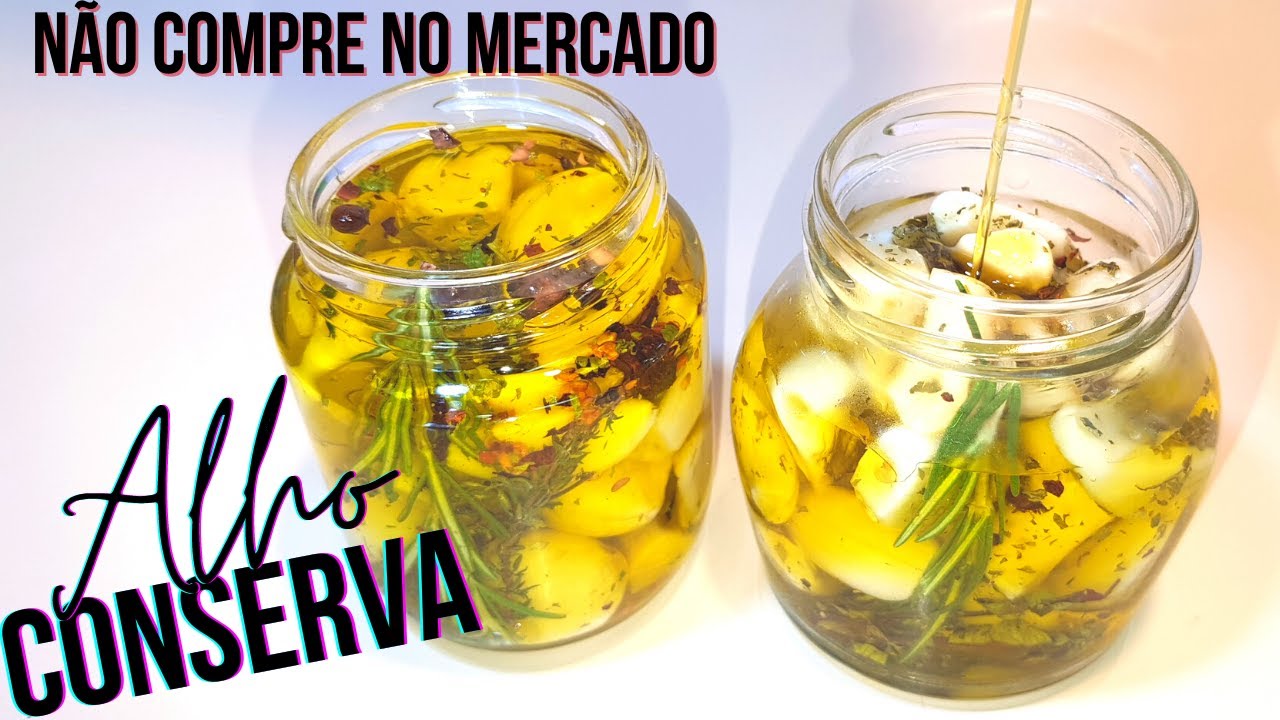 Alho em Conserva no Azeite Revela Segredo para Fazê-lo em 5 Minutos ...