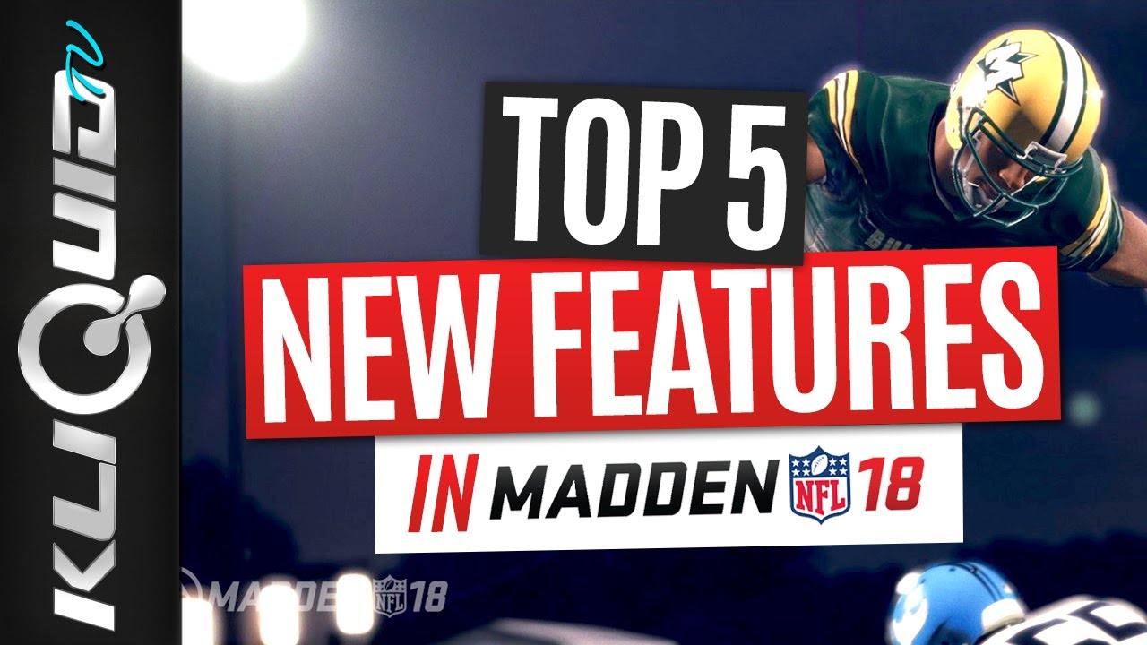 MADDEN 18 GAMEPLAY FEATURES | The Top 5 NEW FEATURES We Learned at EA ...
