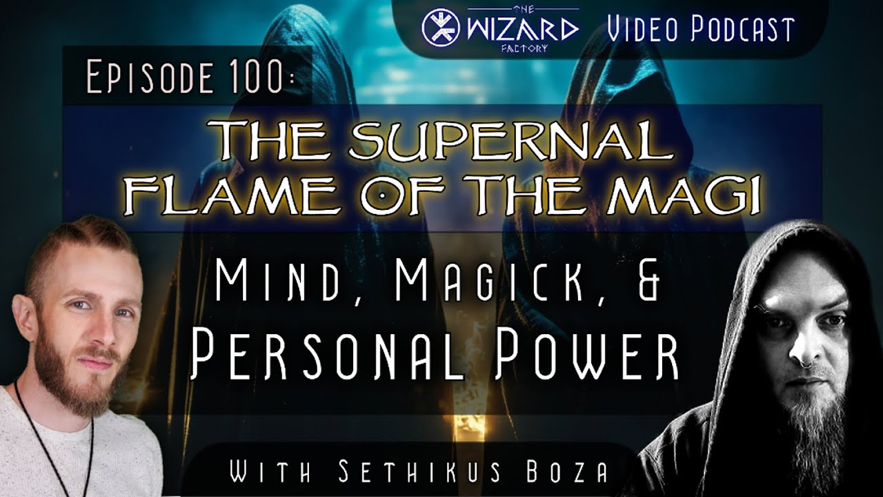 "The Supernal Flame of the Magi - Mind, Magick, & Personal Power ...