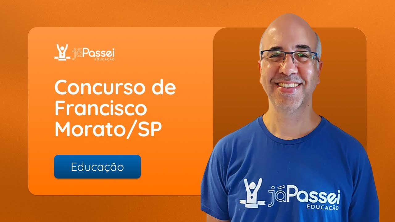 Concurso Francisco Morato/SP 2022 - Educação - Análise do Edital 📝 ...