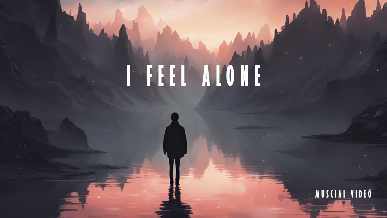 OWN COMPOSITION SONG "I FEEL ALONE" - YouTube
