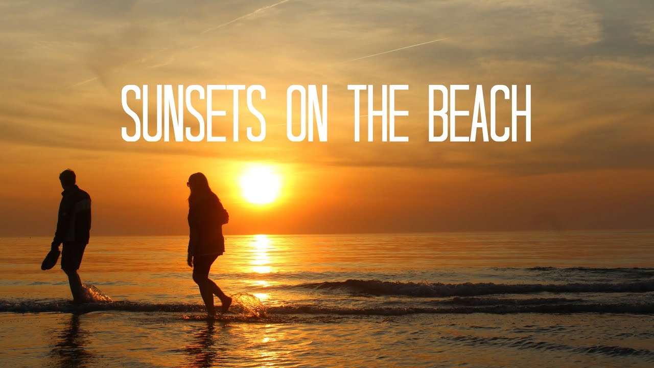 THE ULTIMATE SUNSET AT THE BEACH // VISUAL FILM - YouTube