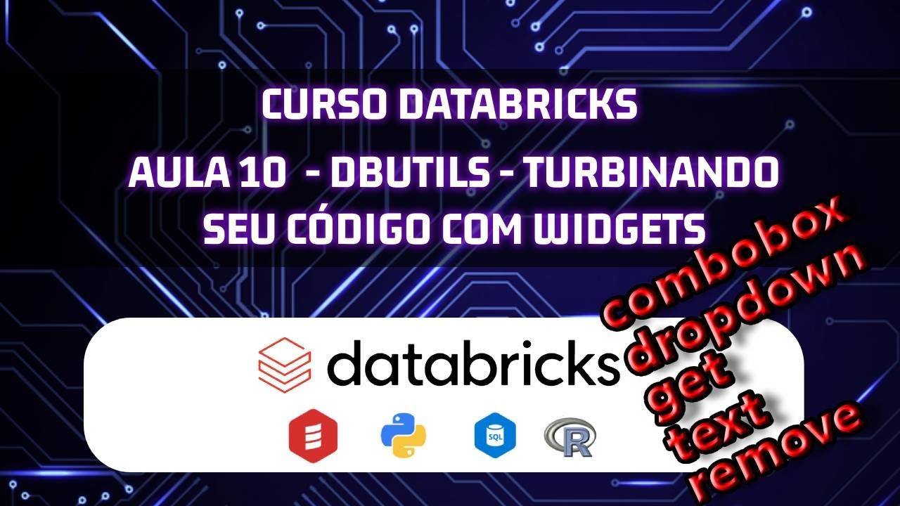 Databricks Widgets: O Segredo para Automatizar e Simplificar Processos – Aula 10 - YouTube