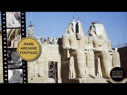 Moving the Ancient Egyptian Temples of Abu Simbel in 1968 + Rare Archive Film | Ancient Architects