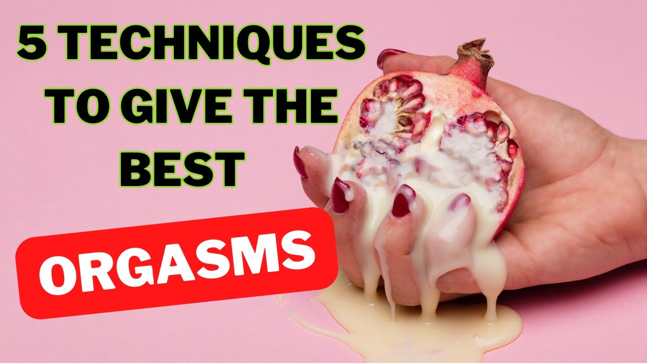 FOLLOW THIS TIPS FOR A BETTER ORGASM | THE TRUTH ABOUT FEMALE ...