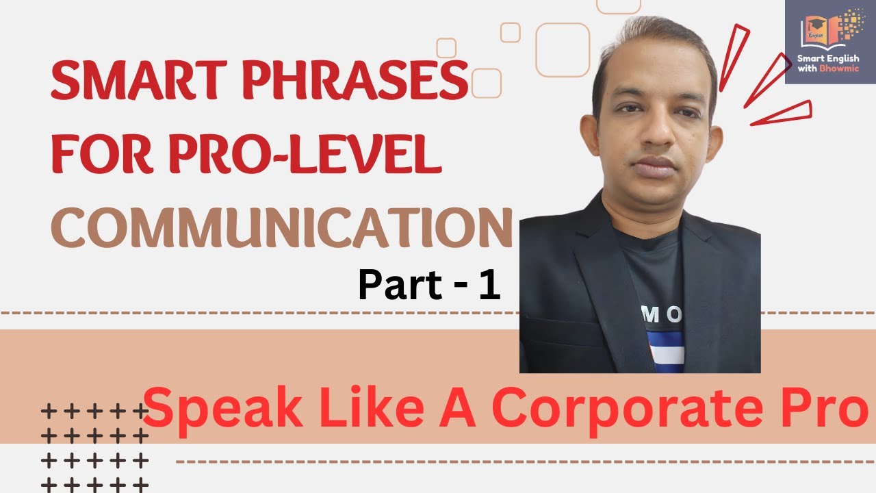Smart Phrases for Pro-Level Communication | Speak Like a Corporate Pro ...