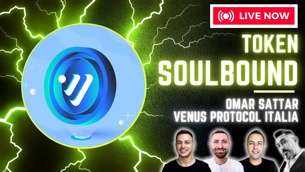 PRONTI al LANCIO del TOKEN SOULBOUND su VENUS PROTOCOL!!! - YouTube