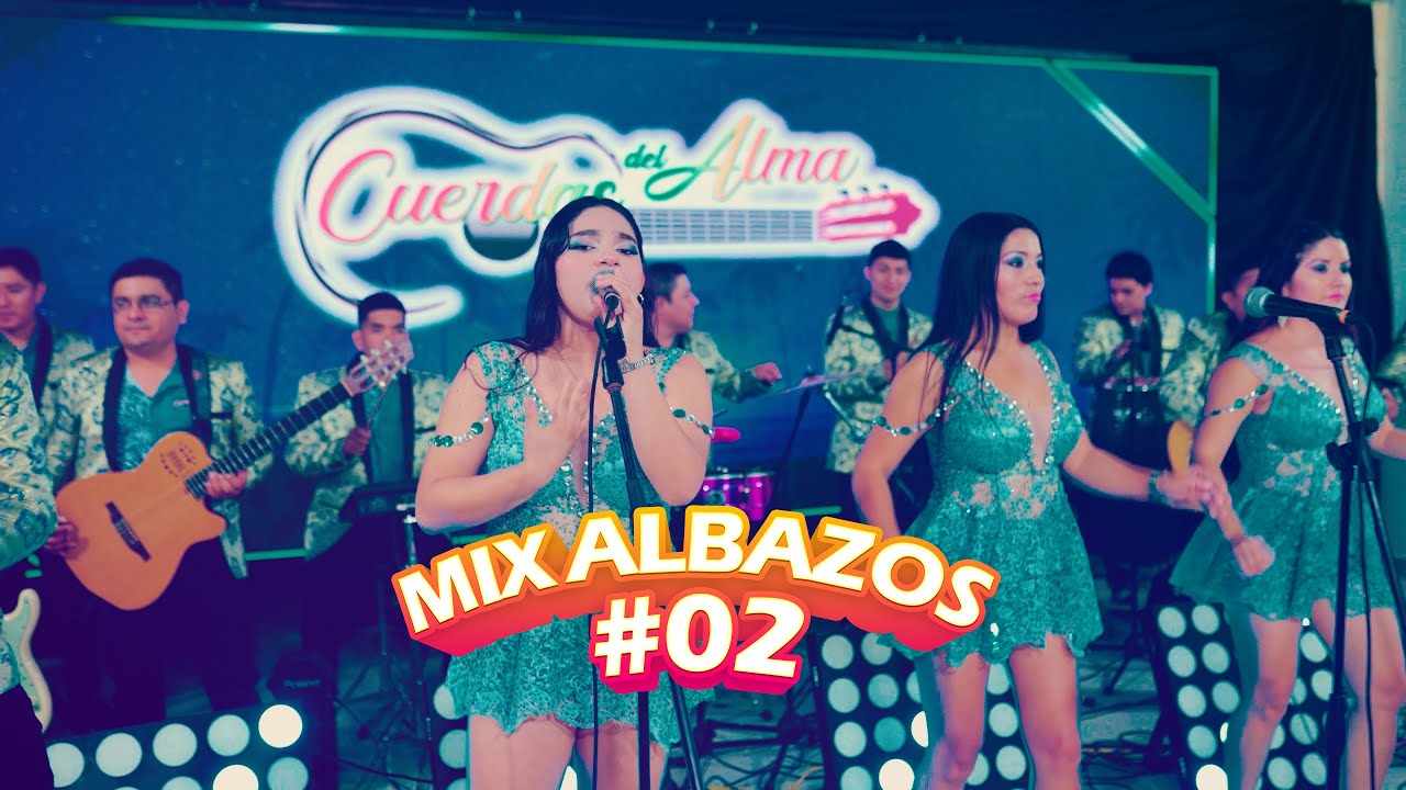 Mix Albazos 2 - Cuerdas del Alma | Sesión en vivo - YouTube