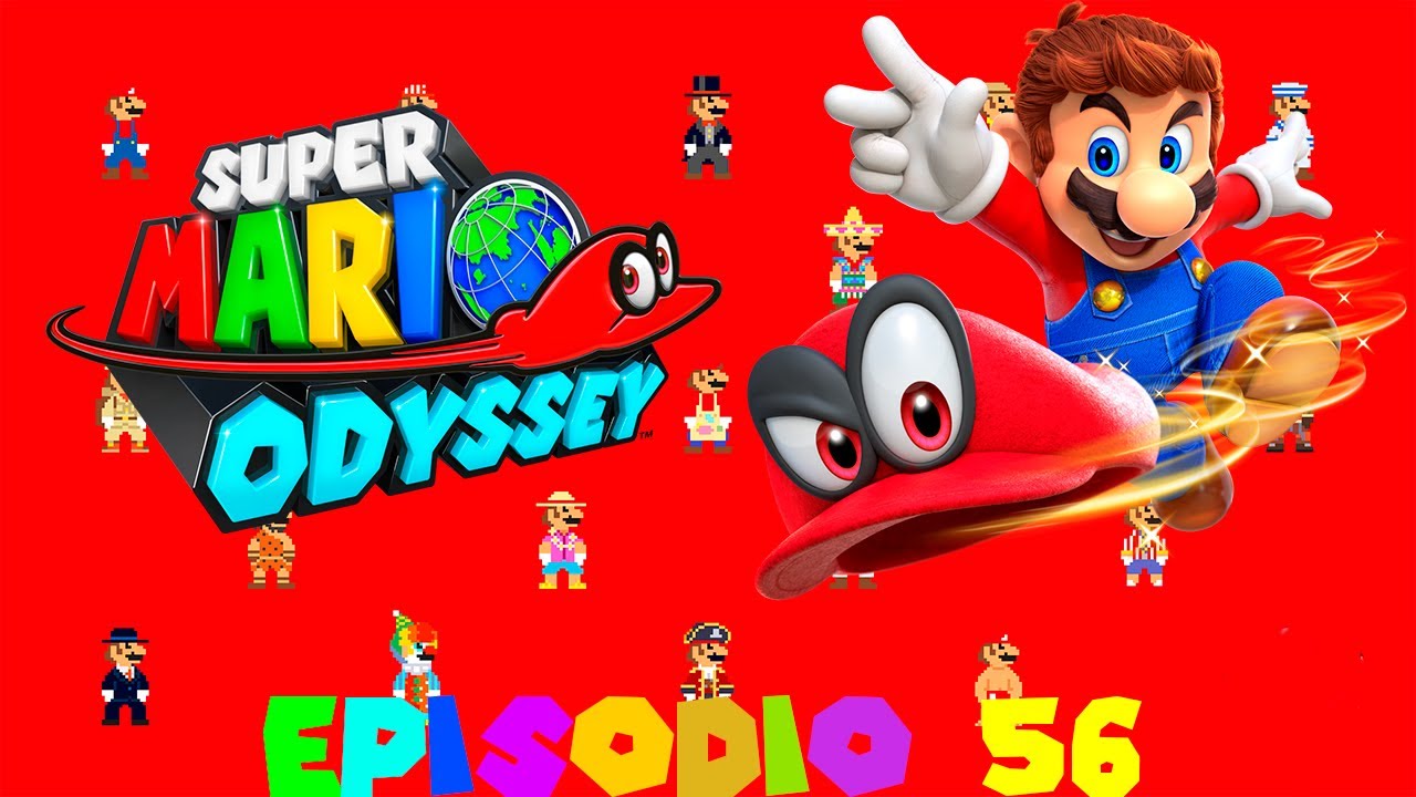 Super Mario Odyssey. Episodio 56: Lunas y sombreros - YouTube