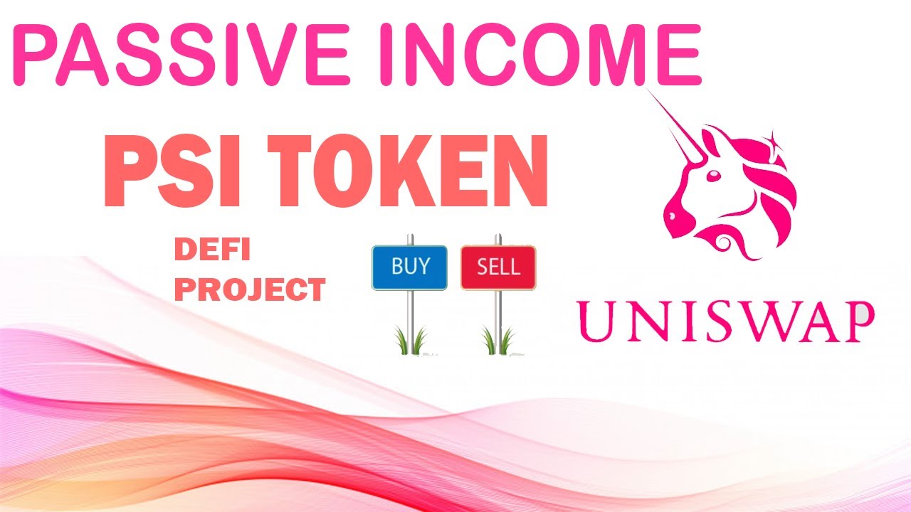 Buy PSI TOKEN - Passive Income Defi Project! REVIEW - YouTube