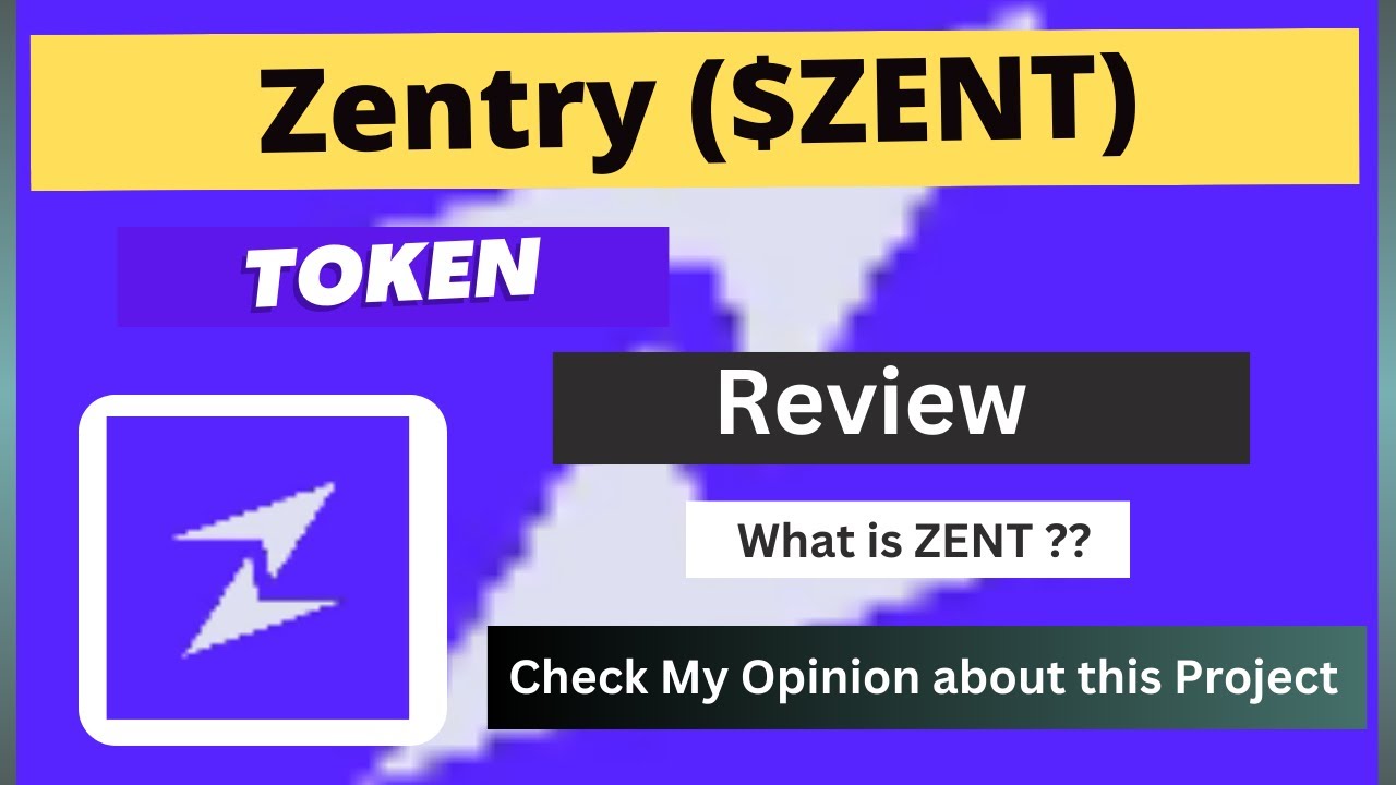 What is Zentry (ZENT) Coin | Review About ZENT Token - YouTube