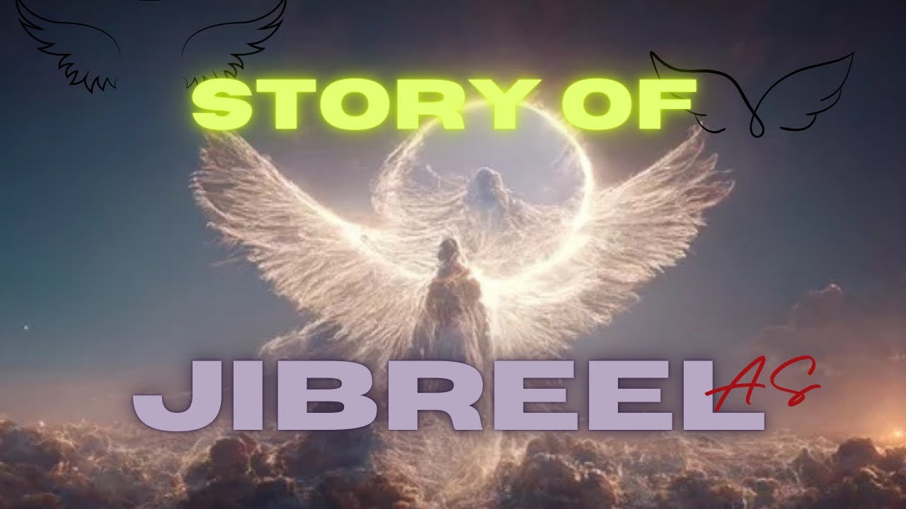 Story of angel jibreel (Gabriel) AS: Dr Omar suleiman: - YouTube