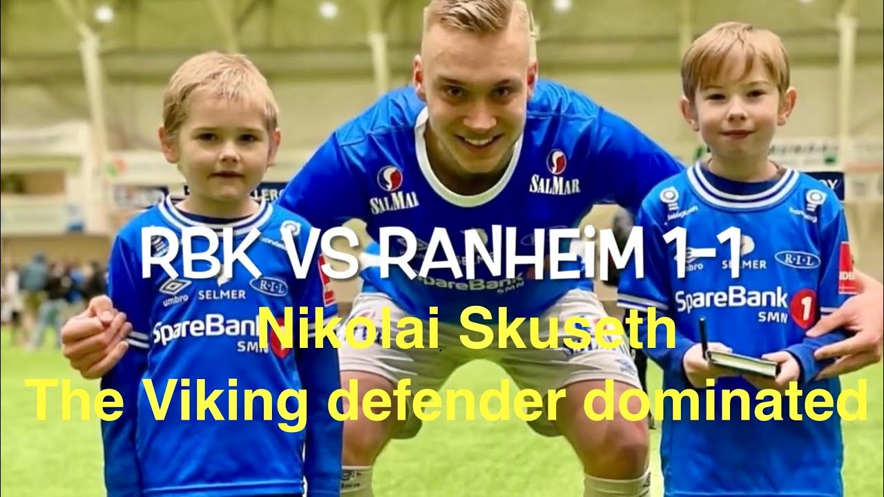 Rosenborg-Ranheim 2024. Nikolai Skuseth, The Giant defender class match ...