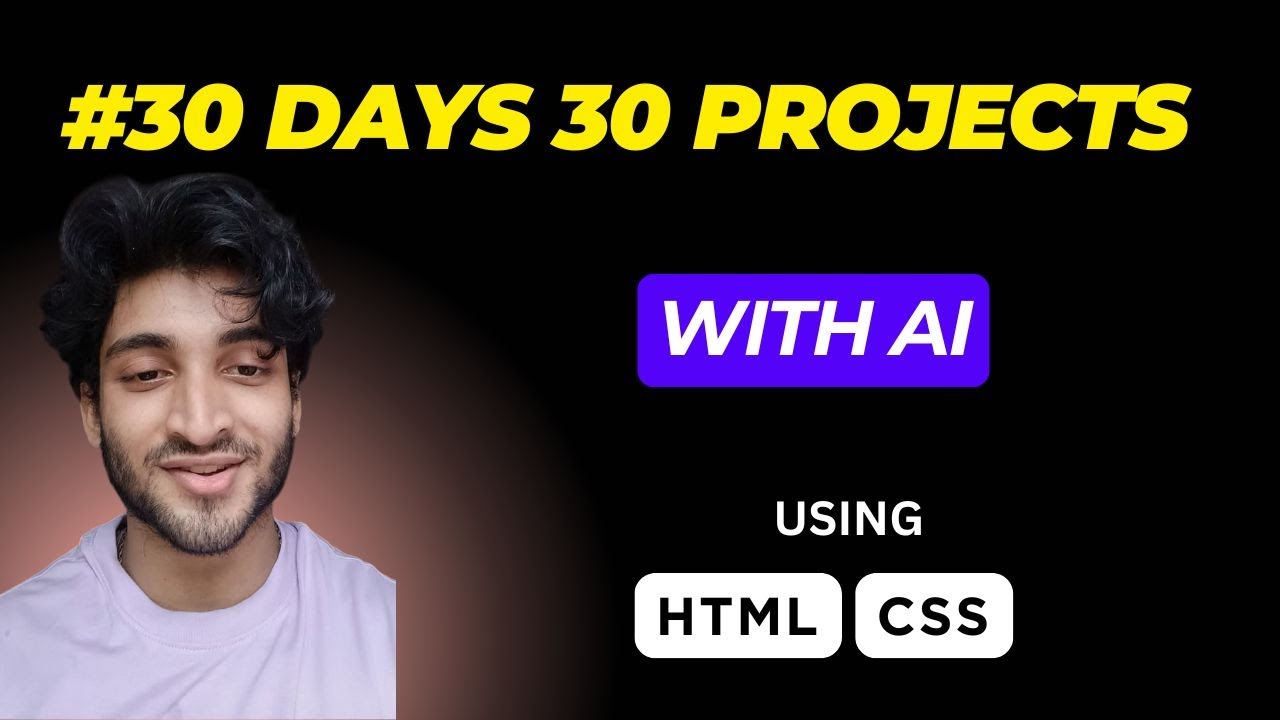 Html Css Project Using Ai 30days30projects Challange Youtube 4405