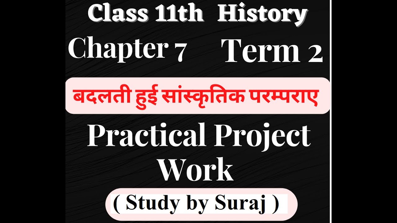 Class 11th History Project work (बदलती हुई सांस्कृतिक परंपराएं) - YouTube