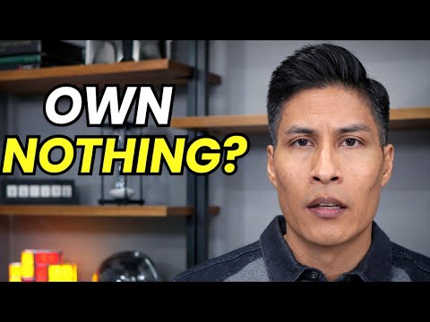 You Will Own Nothing and Be Happy — It’s Happening